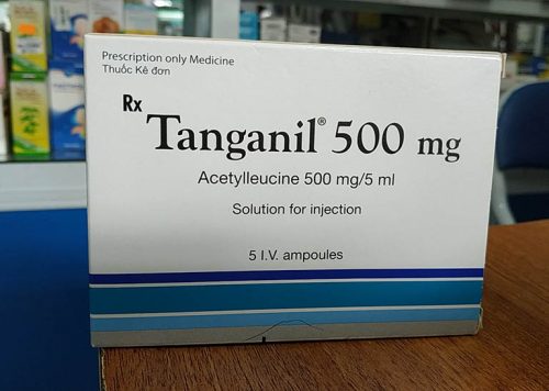 Tanganil 500mg Là Thuốc Gì? Công Dụng, Liều Dùng, Lưu ý